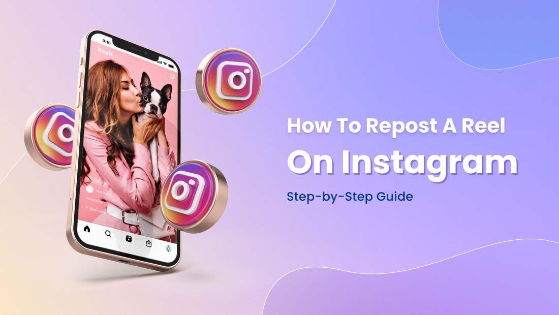 How To Repost A Reel On Instagram Step by Step Guide Vista Social